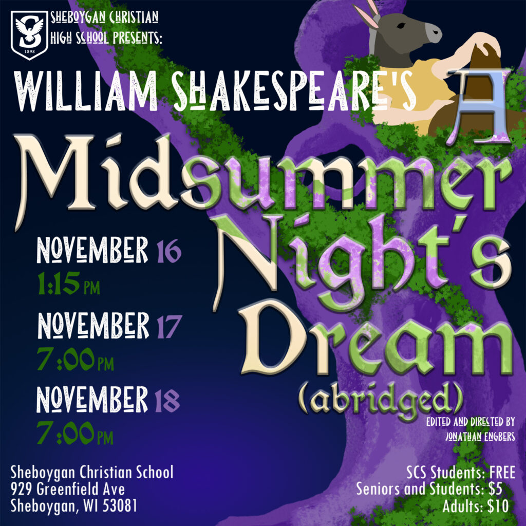 Sheboygan Christian High School Presents: A Midsummer Night's Dream ...